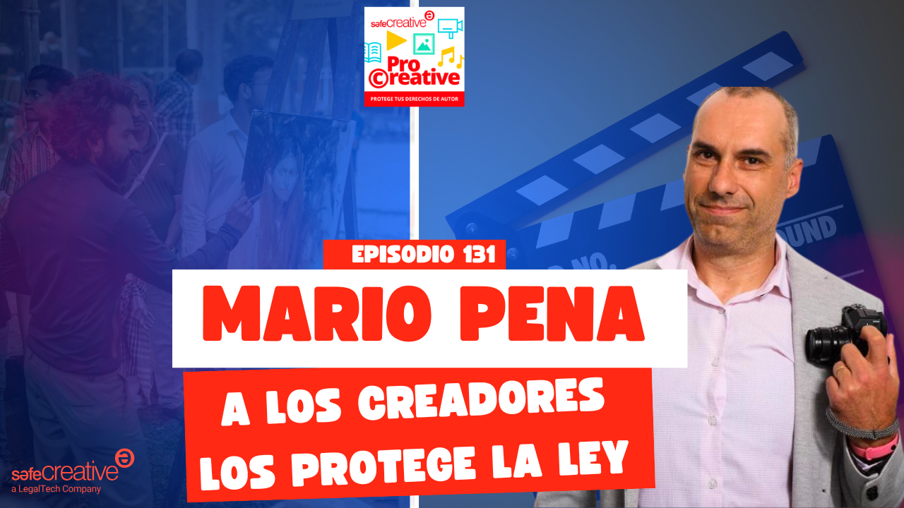 Ep.131 A los creadores los protege la ley, con Mario Pena - Tips ...